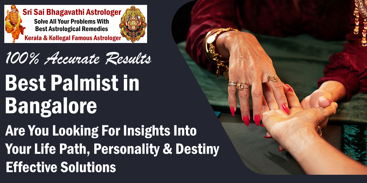 Best Palmist in Bangalore | Best Palm Reader in Bangalore
